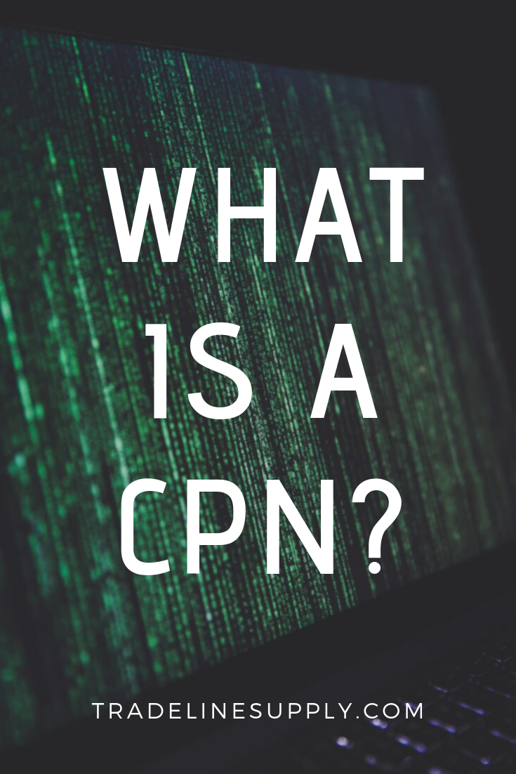 What Is a CPN? • Credit Profile Numbers | TradelineSupply.com