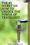 The #1 Secret on How to Unlock the Power of Tradelines