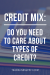 Credit Mix: Should You Care About Types of Credit? [Infographic]