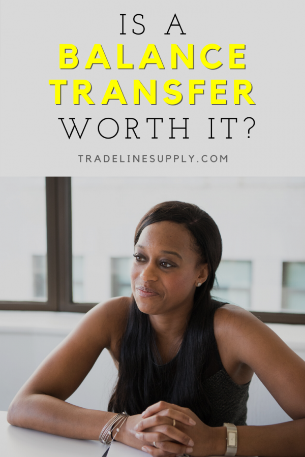 Is a Balance Transfer Worth It? How to Know