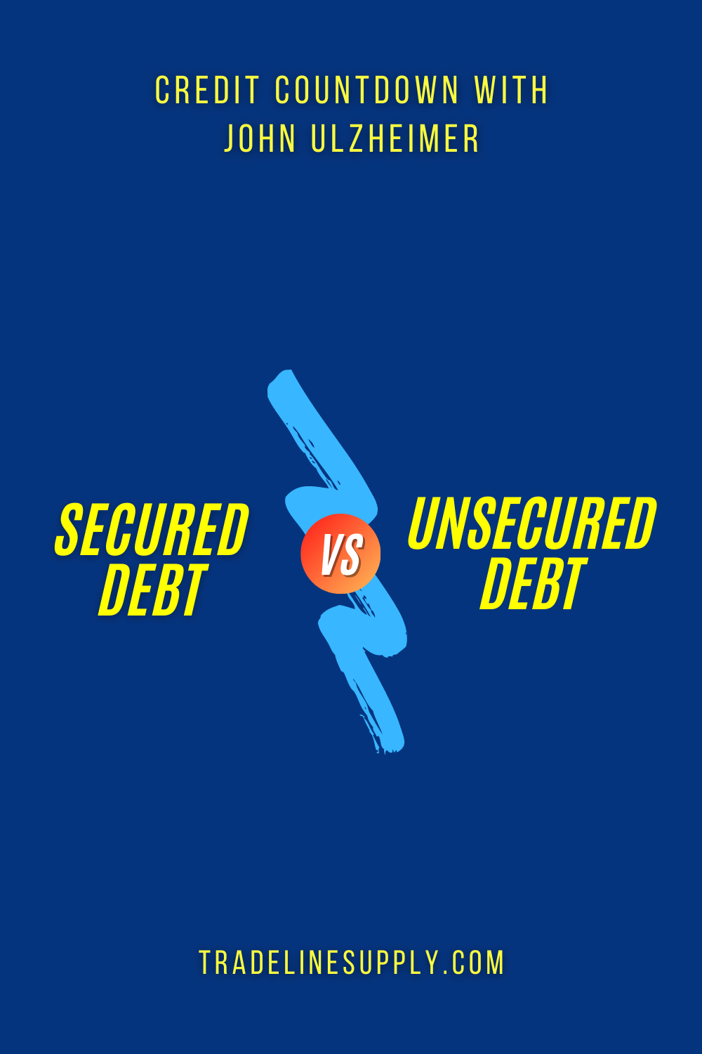 Secured vs. Unsecured Debt | Tradeline Supply Company, LLC