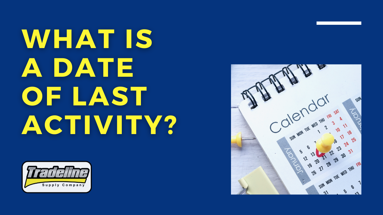 Date of Last Activity (DLA): What Is It and Does It Really Matter ...