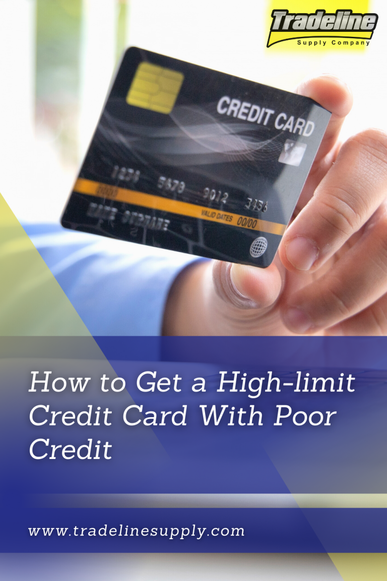 How to Get a High-limit Credit Card With Poor Credit