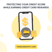 How to Protect Your Credit Score While Earning Credit Card Rewards