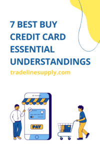 7 Best Buy Credit Card Essential Understandings | Tradeline Supply Company, LLC